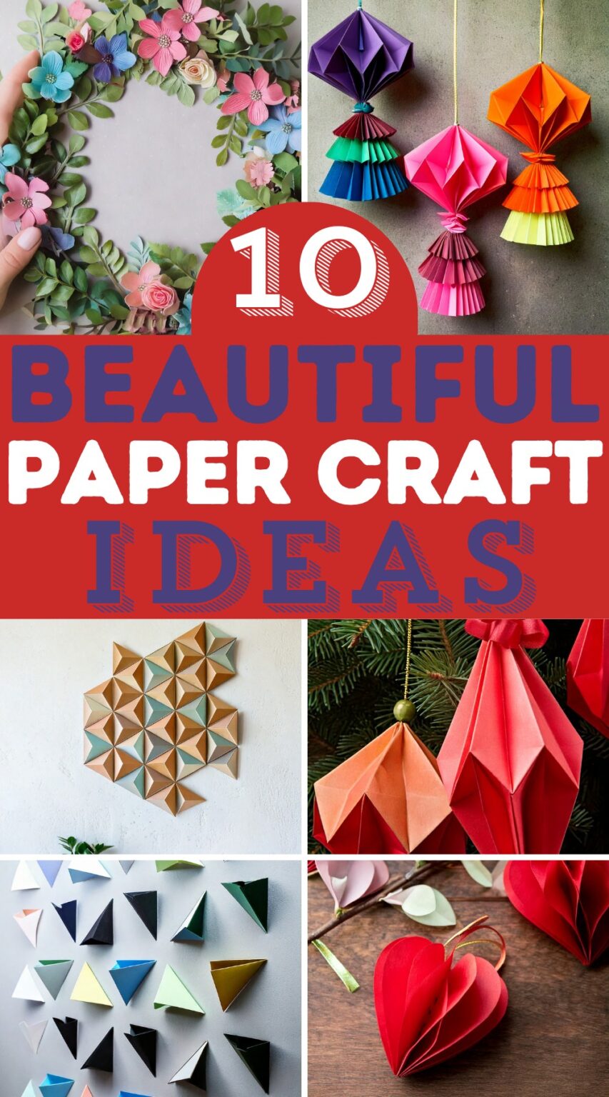 Beautiful Paper Craft Ideas - The Crafts